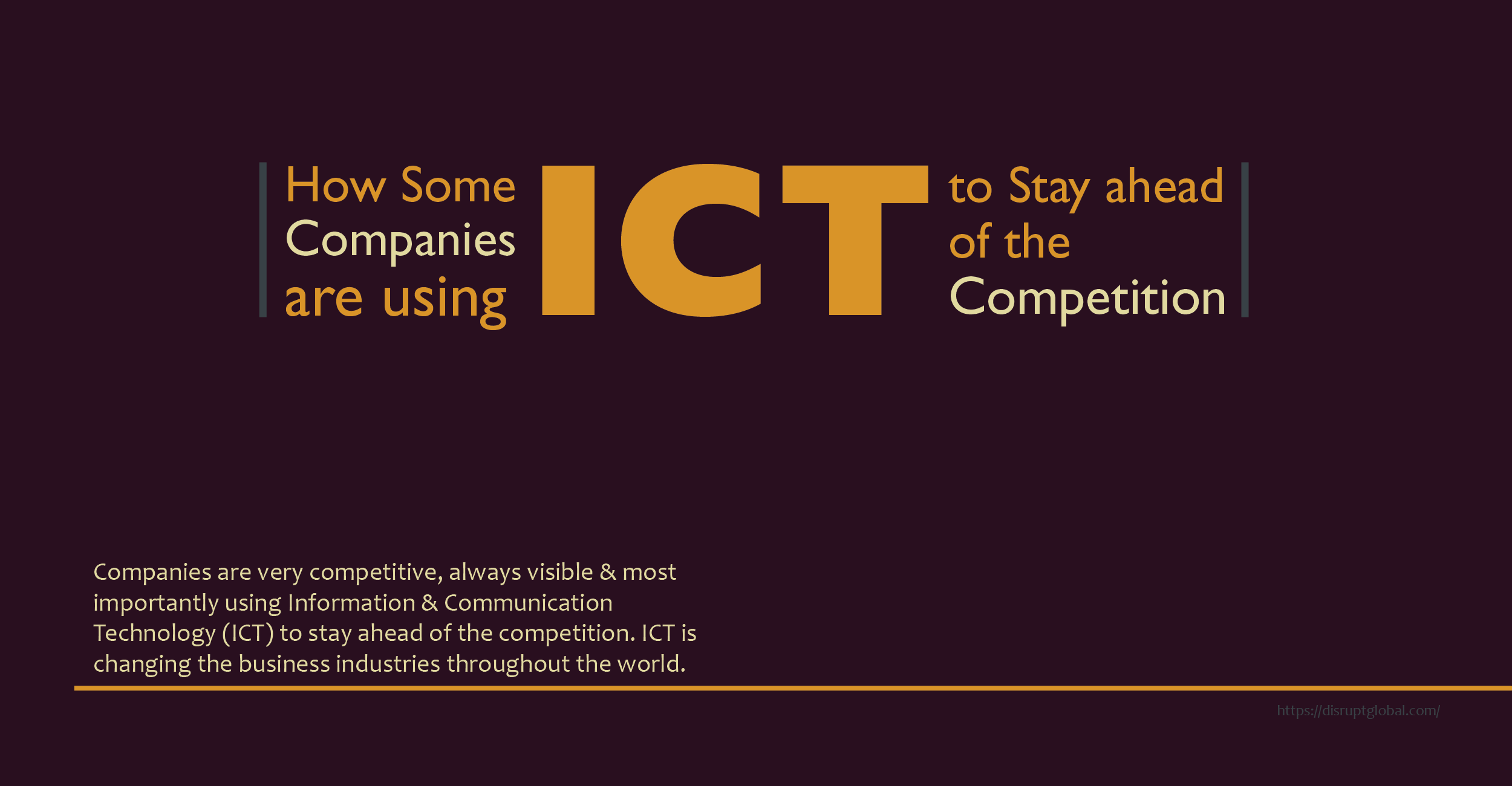 How Some Companies are using ICT to Stay ahead of the Competition – Disrupt
